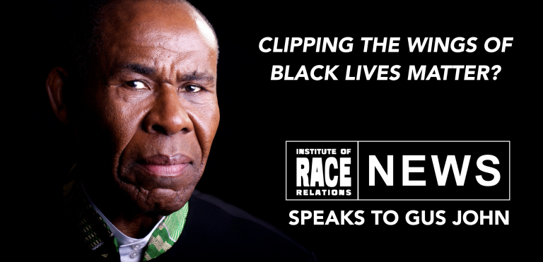 Clipping the wings of Black Lives Matter? An interview with Gus John ...
